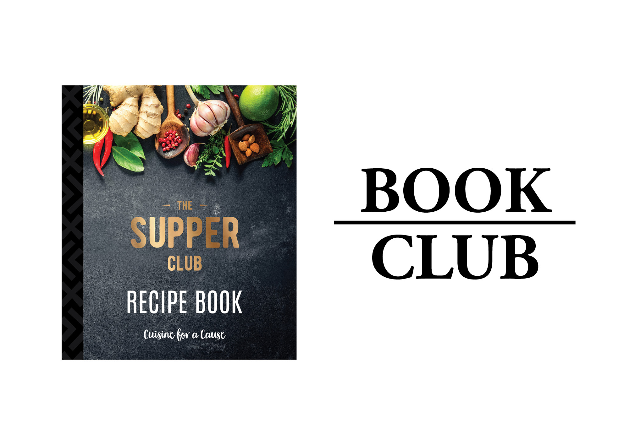 THE SUPPER CLUB RECIPE BOOK - Restaurant & Café